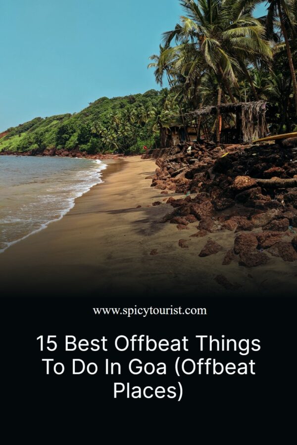 Offbeat Experiences: 15 Best Offbeat Things To Do In Goa Offbeat Experiences: 15 Best Offbeat Things To Do In Goa